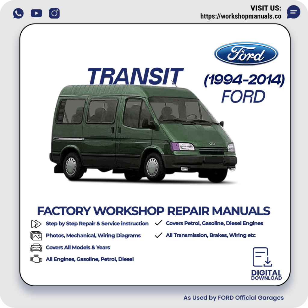 Ford Transit Workshop Manual 1994-2014